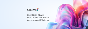 Benefits to Claims: One Continuous Path to Accuracy and Efficiency ...