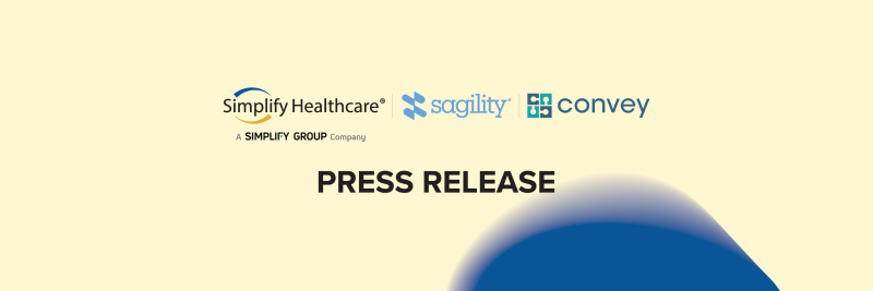 Simplify Healthcare®, Sagility, and Convey Health Solutions Announce ...